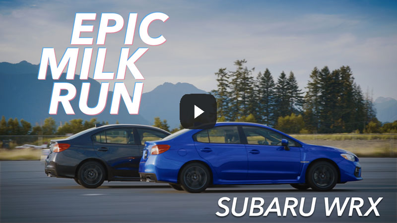 The Subaru WRX Epic Milk Run - Subaru Canada